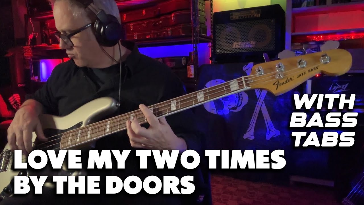 Love Me Two Times by The Doors / bass cover with tabs - YouTube