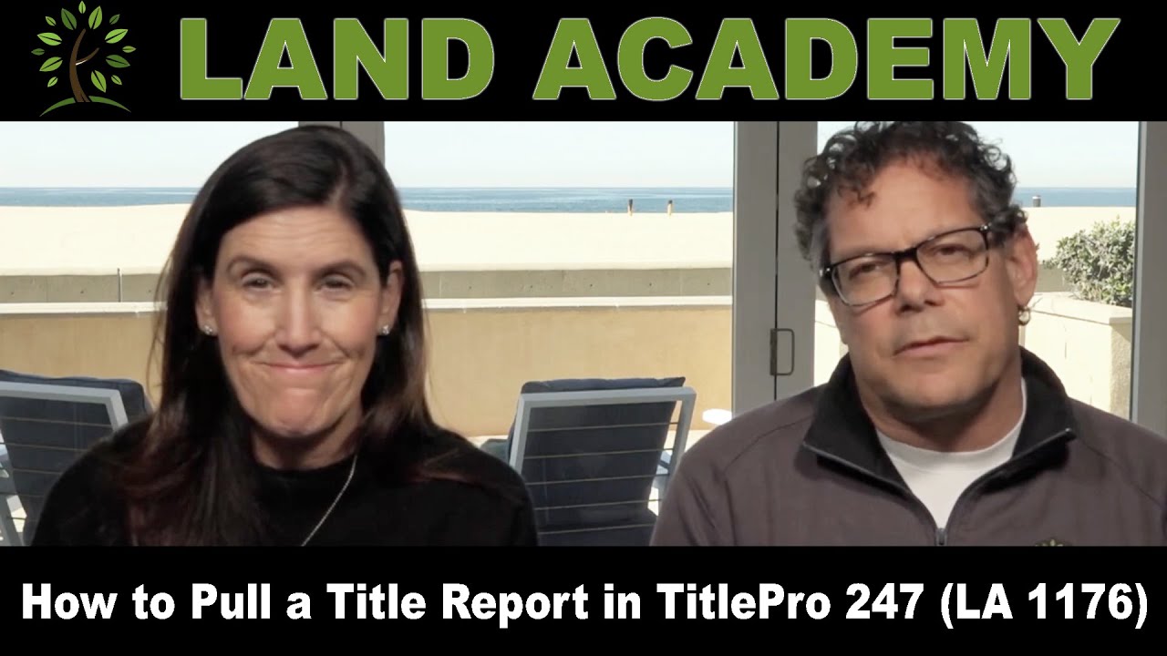 How to Pull a Title Report in TitlePro 247 (LA 1176) - YouTube