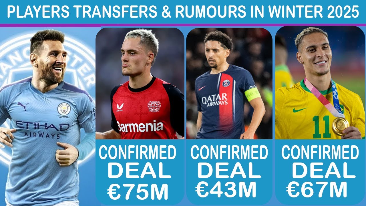🔥NEW CONFIRMED PLAYERS TRANSFERS & RUMOURS IN WINTER 2025🔥 Part 1 - YouTube