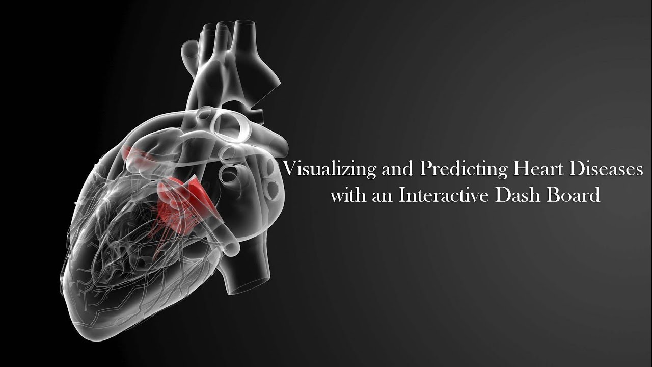 Visualizing and Predicting Heart Diseases with an Interactive Dash ...