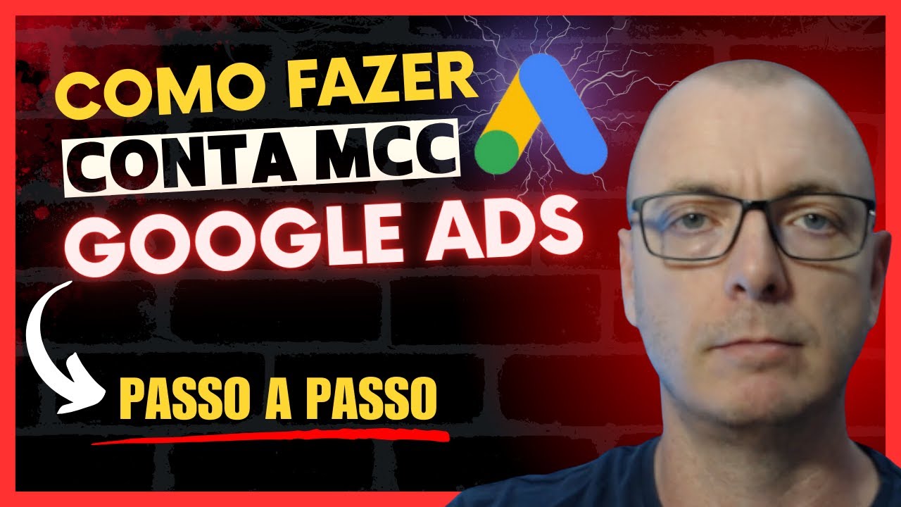 COMO CRIAR UMA CONTA MCC NO GOOGLE ADS [Passo a Passo Completo] - YouTube