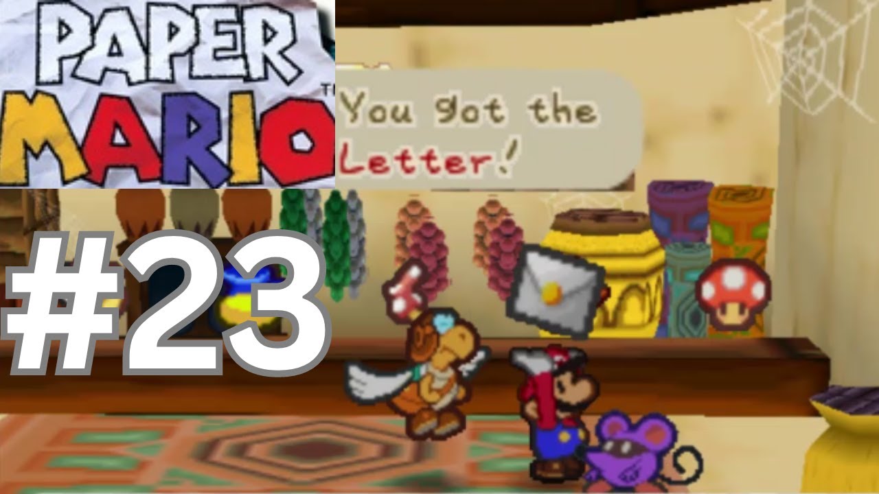 We got Mail for you. Playing Old Classic Games, Paper Mario Edition ...
