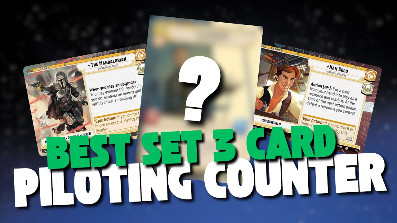 COUNTER to PILOT/EXPLOIT/TDR ! The BEST Set 3 card? - Star Wars ...