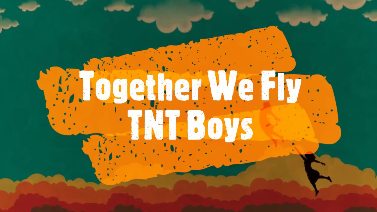 Together We Fly Lyrics - TNT Boys | Nikko Mac - YouTube