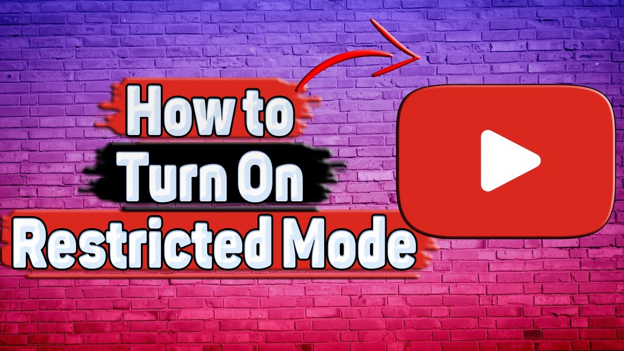 How to Turn On Restricted Mode in YouTube? - YouTube