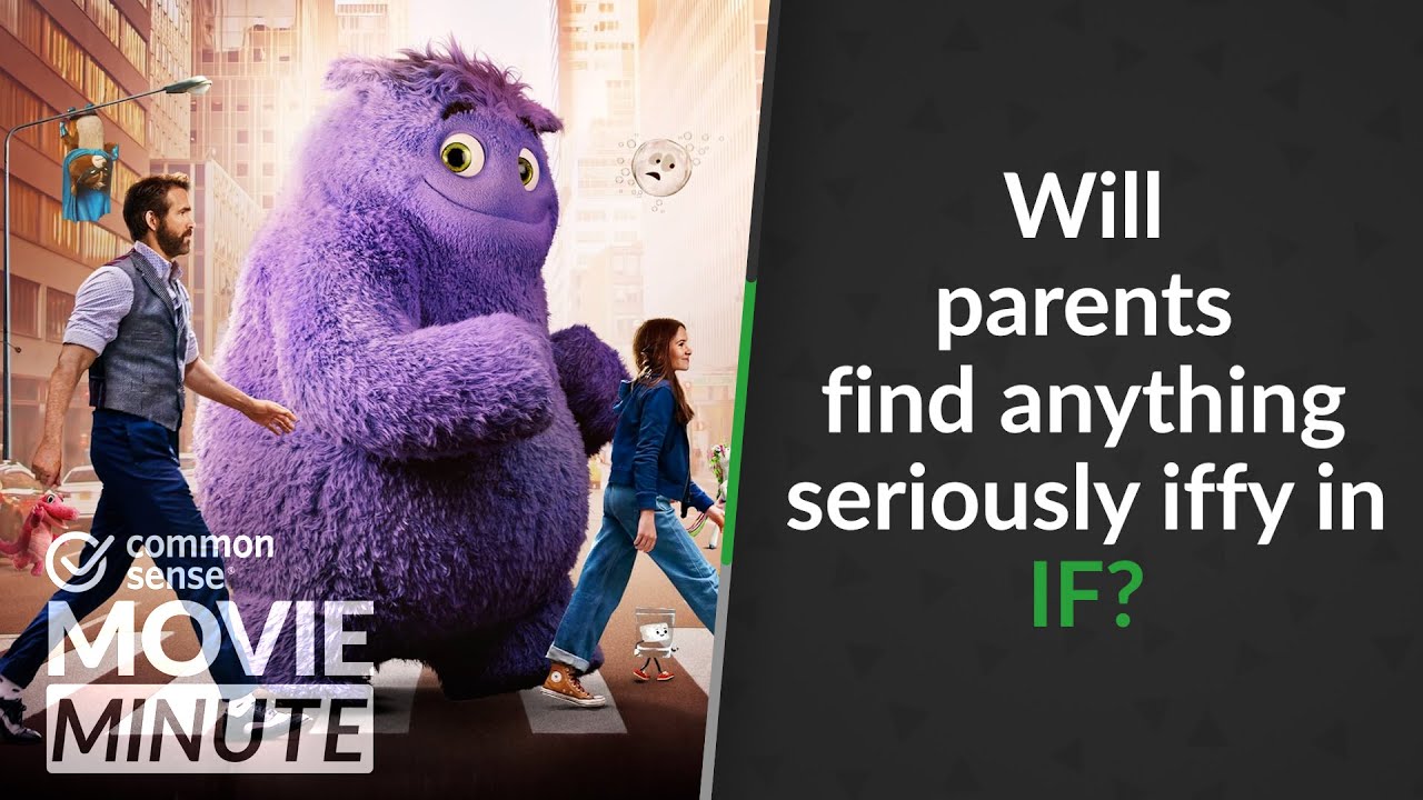 Will parents find anything seriously iffy in IF ? | Common Sense Movie ...