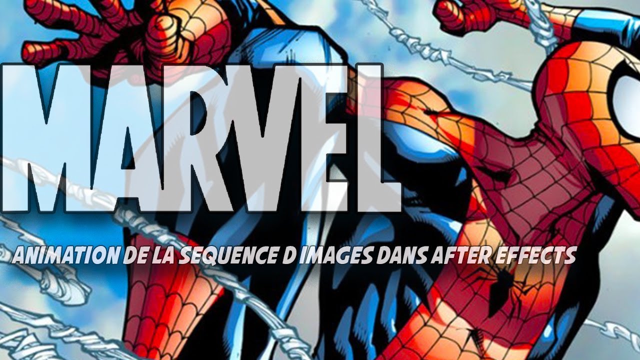 Effet Marvel animation de la séquence d'images dans After effects - YouTube