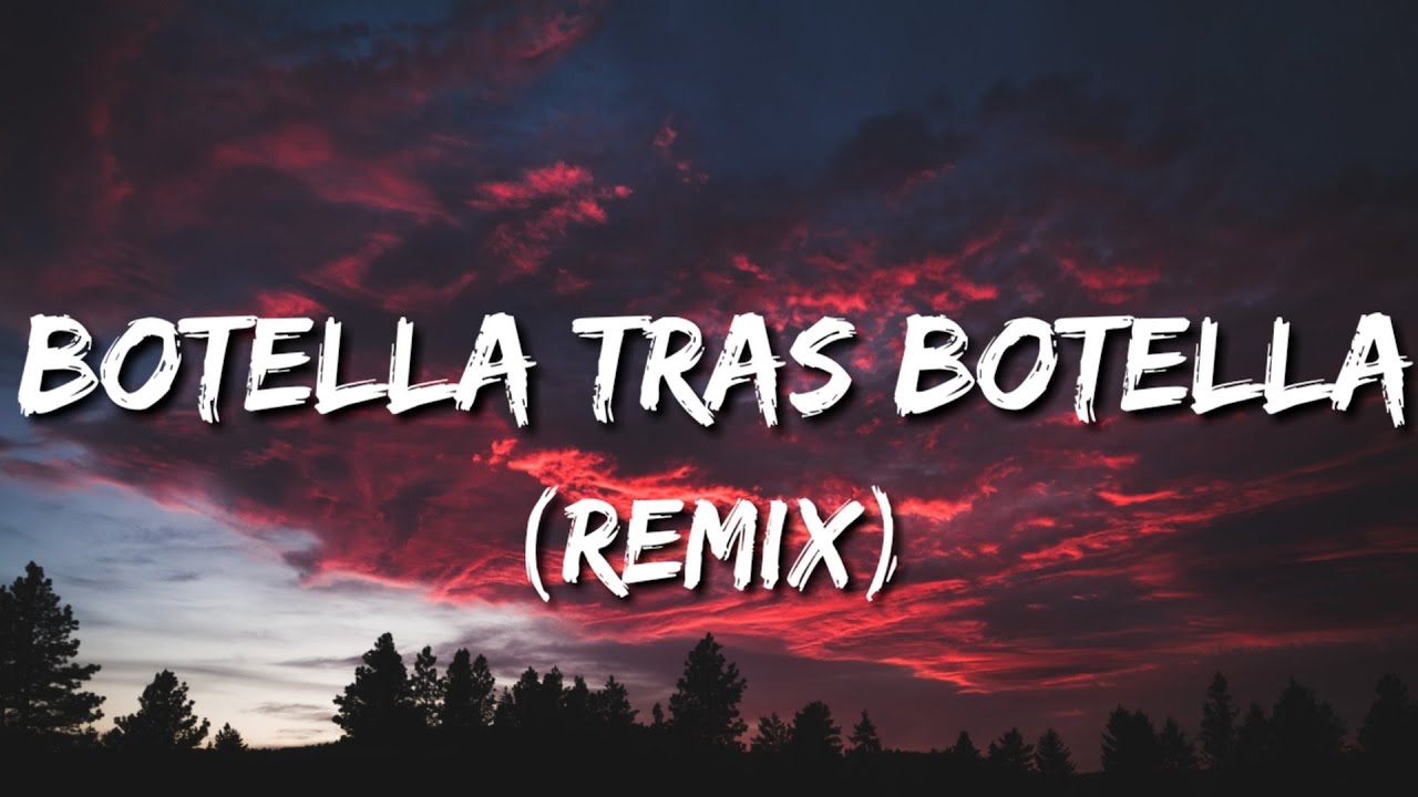 Gera MX, Christian Nodal - Botella Tras Botella (Letra/Lyrics) - YouTube