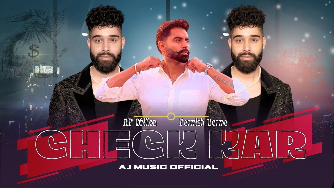 Check Kar x Brown Munde Parmish Verma Ft. Paradox - Check It Out | AJ ...