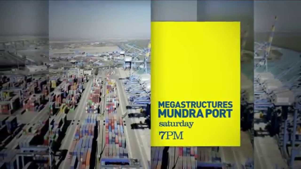 National Geographic's Megastructures comes to Mundra Port - YouTube