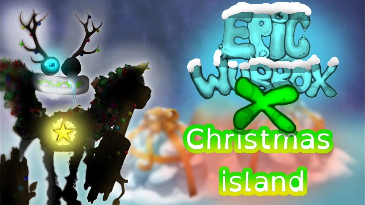 EPIC WUBBOX ON CHRISTMAS ISLAND ( FANMADE) (FT:@ItsZaaren @cuadradito ...