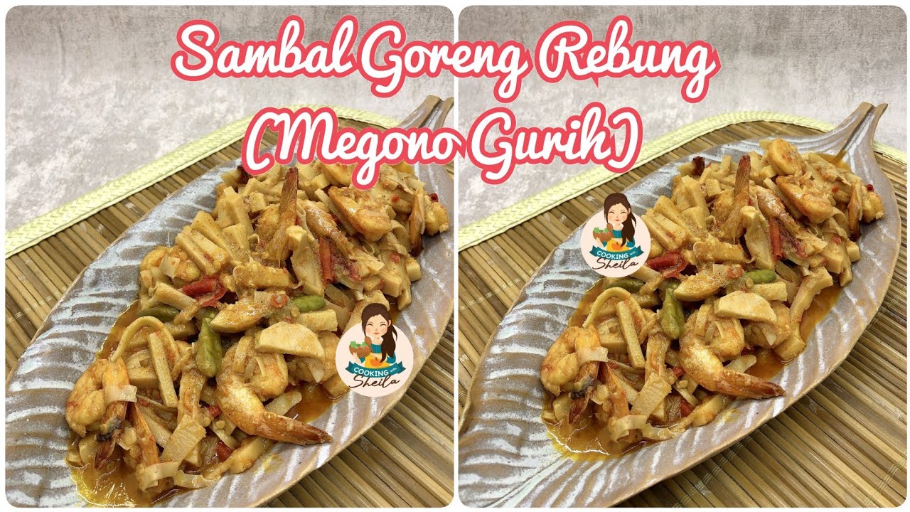Sambal Goreng Rebung (Megono Gurih) - YouTube