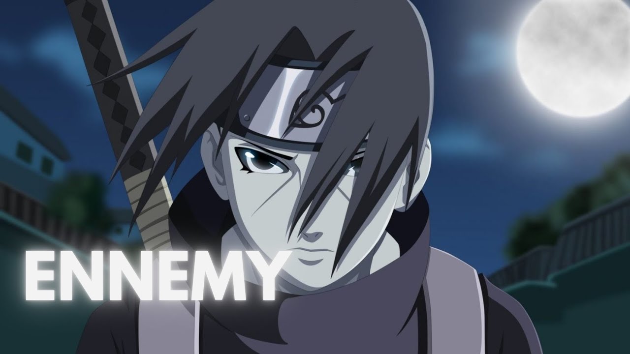 Itachi Uchiwa AMV - [Ennemy Imagine Dragons] - YouTube