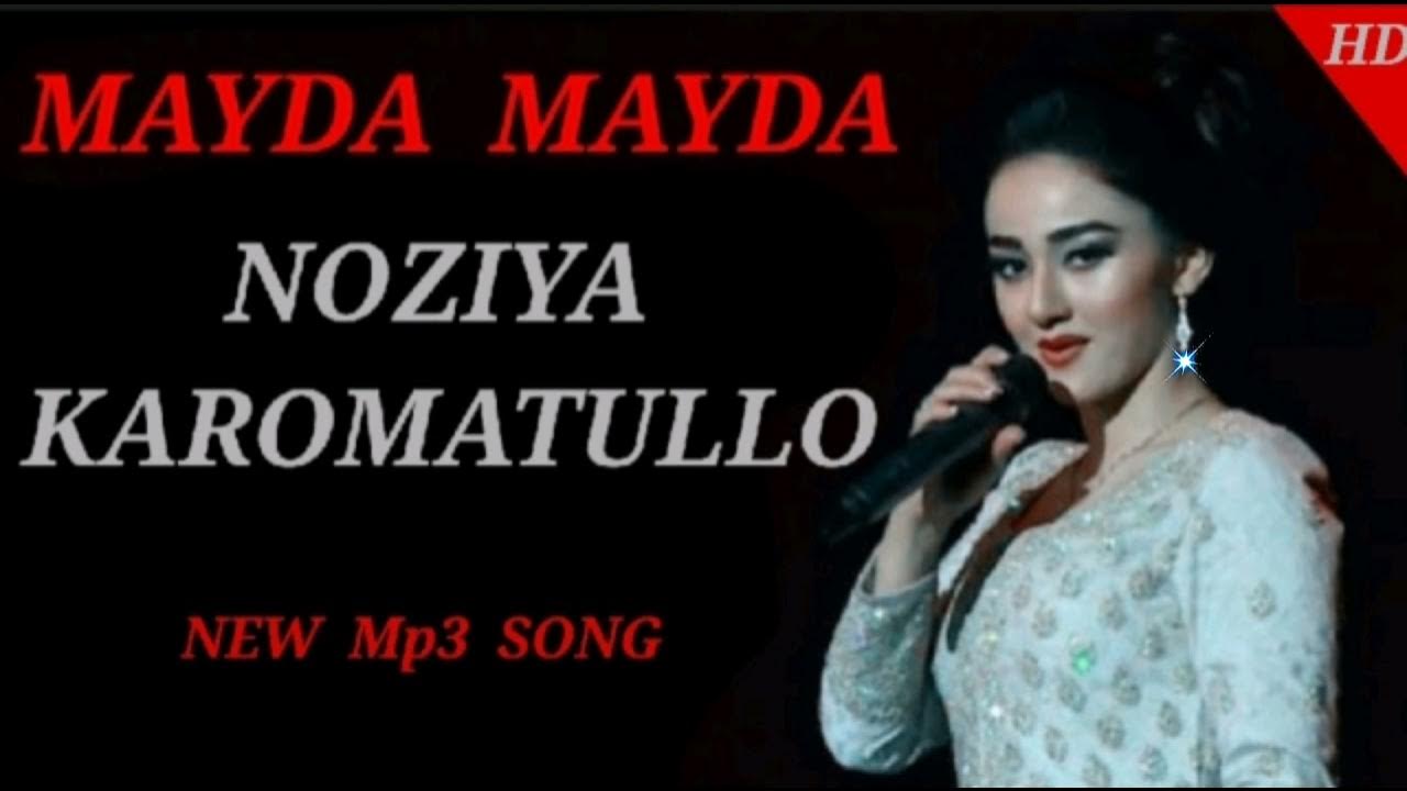 MAYDA MAYDA || NOZIYA KAROMATULLO || Full HD Super Song || New Song .... - YouTube Music