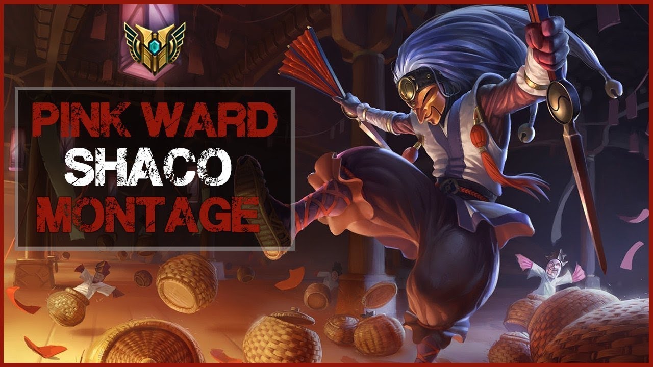 Pink Ward Montage - Best Shaco Plays | League Of Legends - YouTube