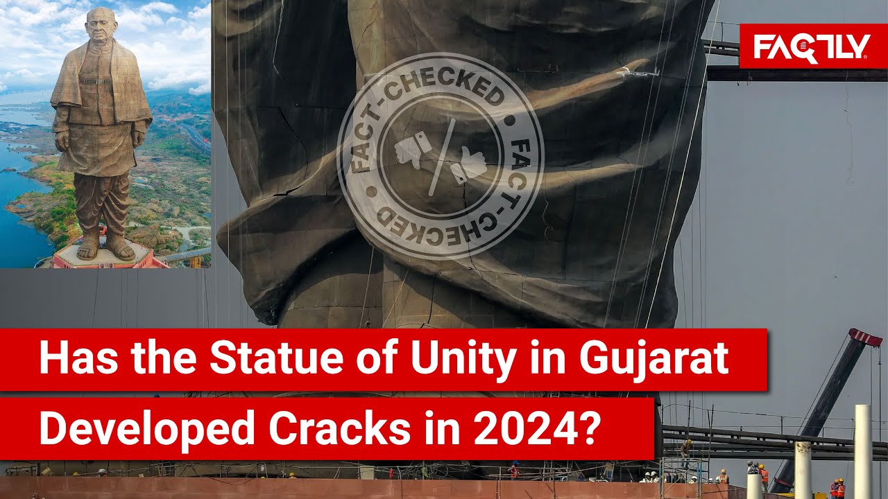 FACT CHECK: Viral Photos Show Statue of Unity in Gujarat with Cracks ...