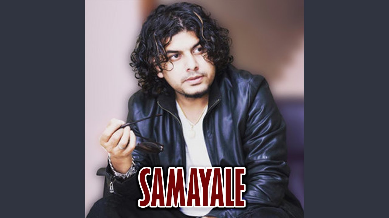 Samayale - Saugat Jung Thapa & Pramod Kharel: Song Lyrics, Music Videos ...