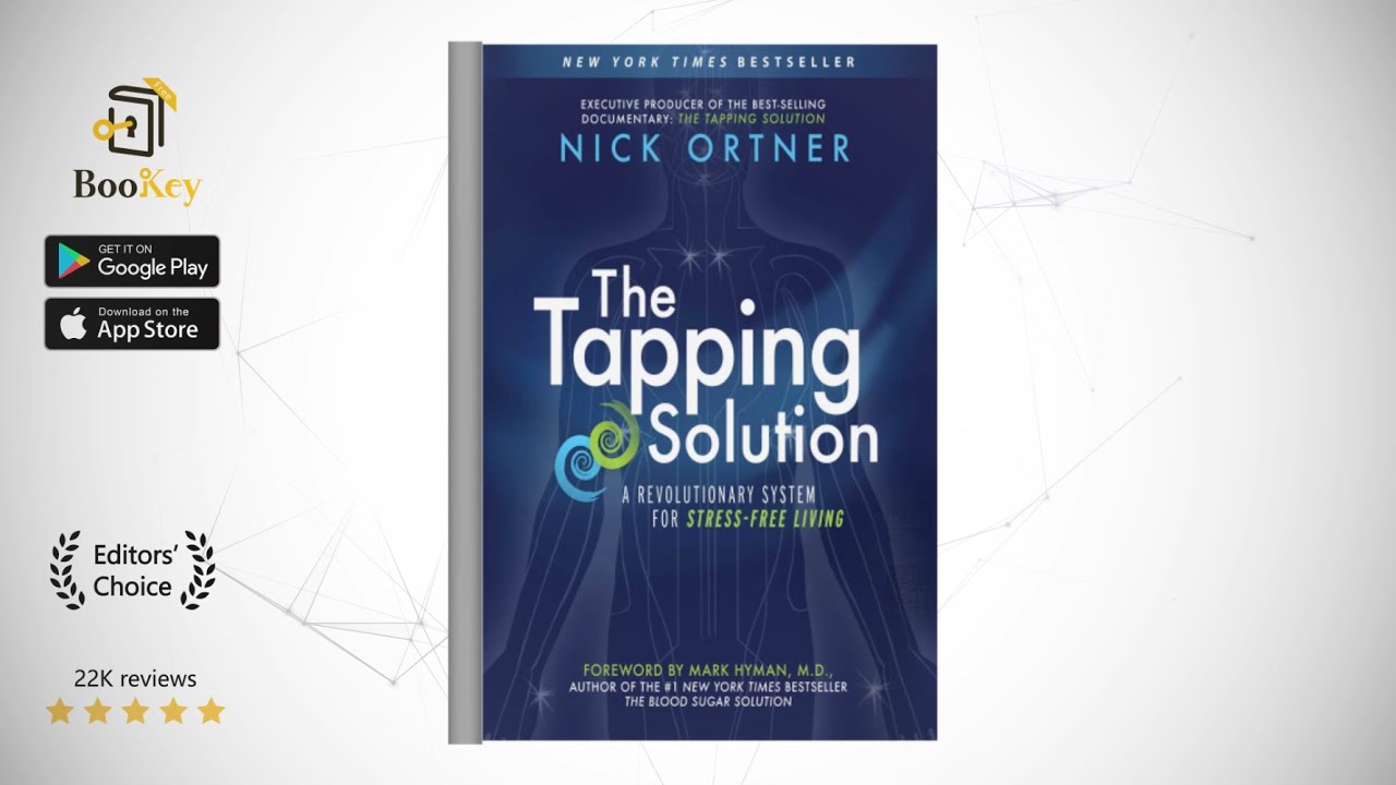 The Tapping Solution Book Summary By Nick Ortner A Revolutionary System ...