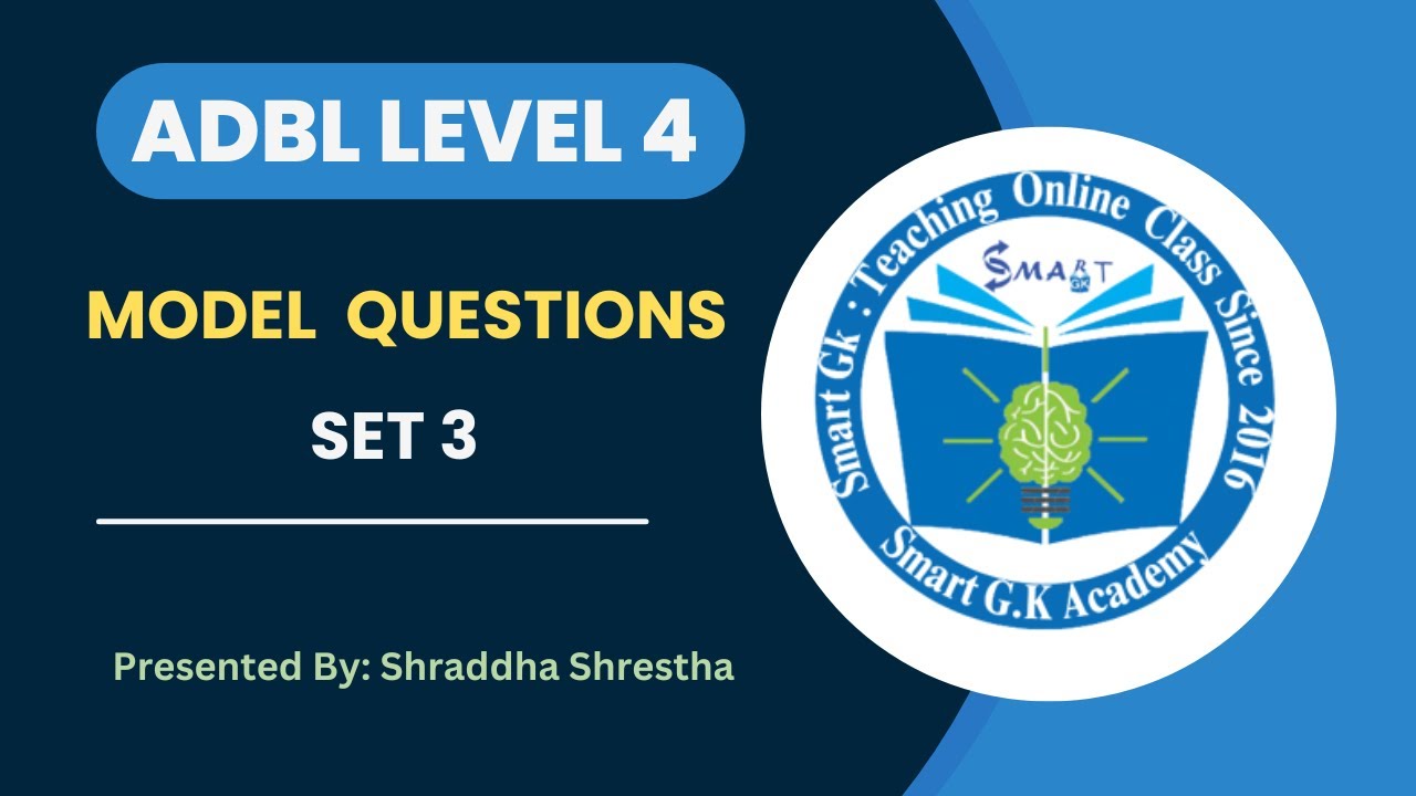 3 ADBL Level 4 Model Questions Set 3 3-adbl-level-4-model-questions-set-3