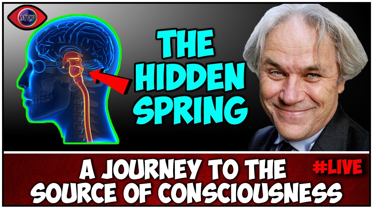The Hidden Spring: A Journey to the Source of Consciousness "Brainstem ...