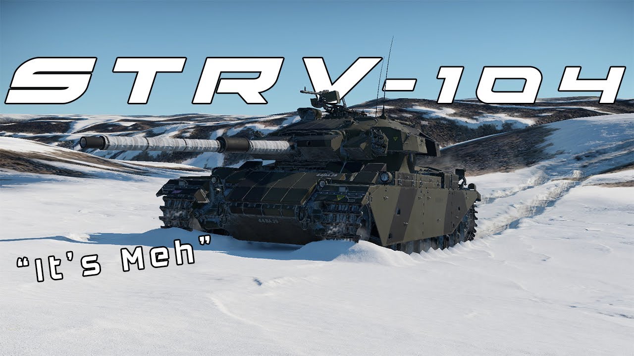 STRV 104 - The Centurion On a Budget! | War Thunder Gameplay - YouTube