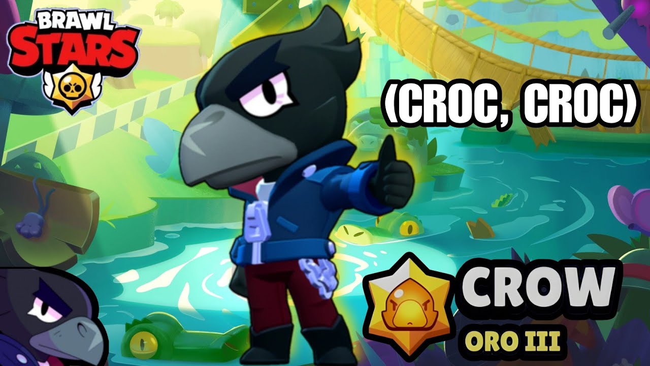 LA MAESTRÍA DE CROW A ORO lll, (CROC, CROC) / BRAWL STARS - YouTube