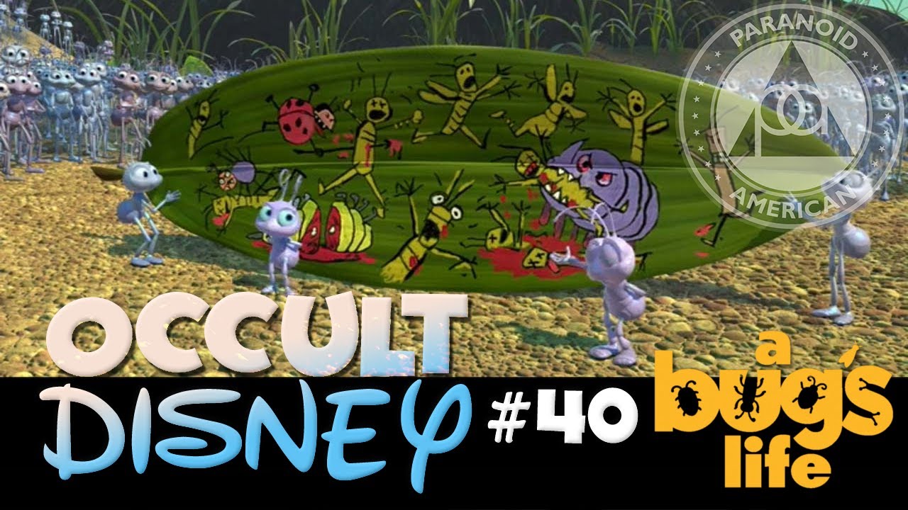 Occult Disney 40: A Bug's Life, Ancient Sacrifice Rituals and ...
