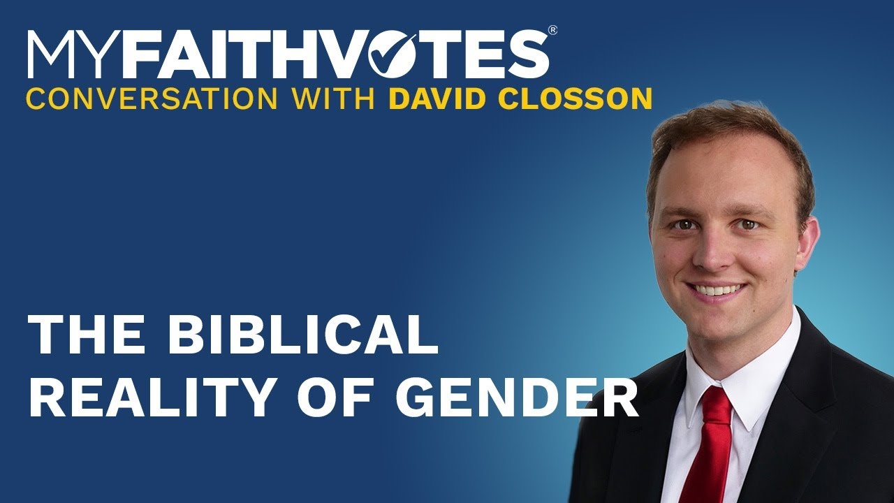 The Biblical Reality of Gender (with David Closson @frcdc) - YouTube