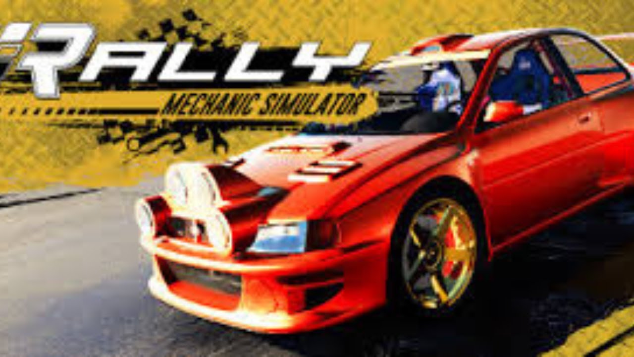 Rally Mechanic Simulator: on fais notre premier rally - YouTube