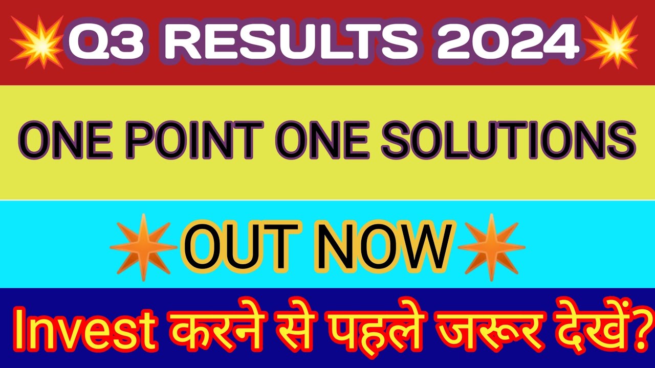 One Point One Solutions Q3 Results 🔴One Point One Solution🔴One Point ...