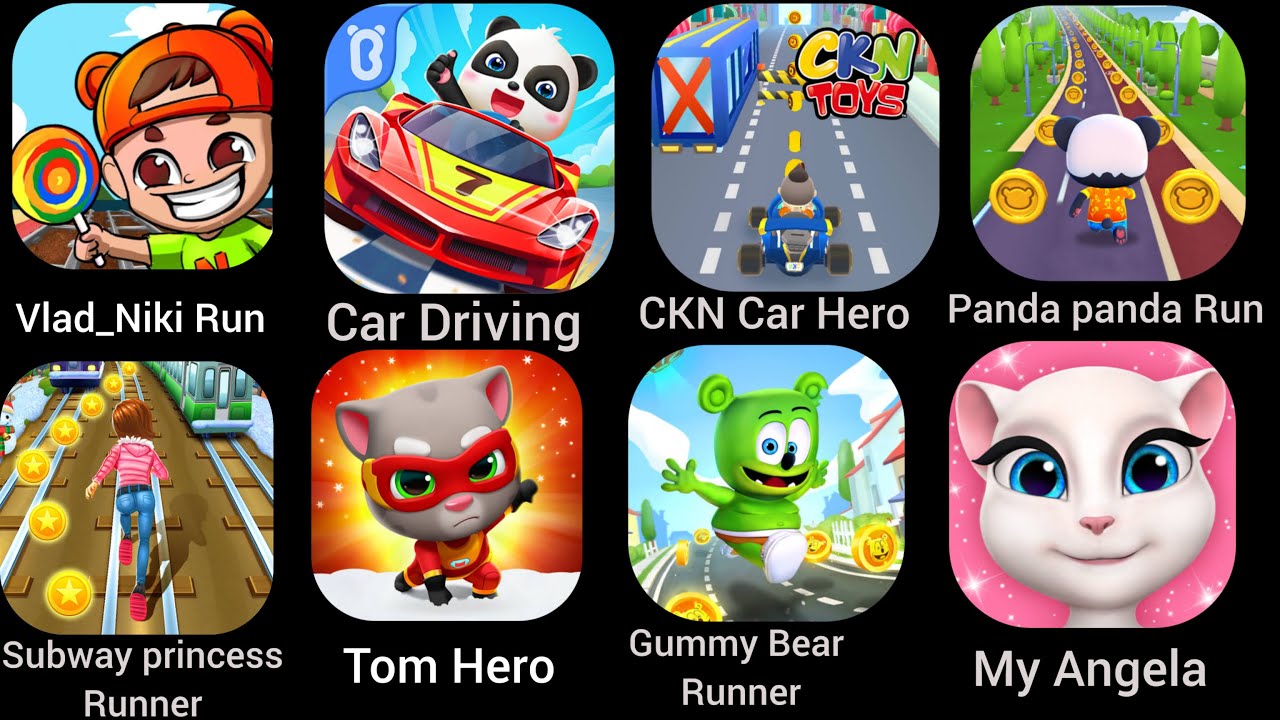 Vlad_Niki Run,Subway princess Runner,Car Driving,CKN Car Hero,Panda ...