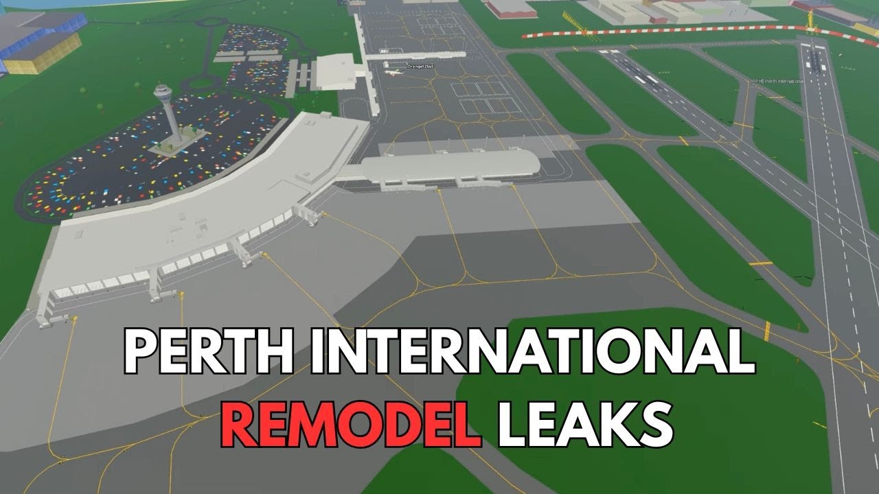 NEW Perth International REMODEL Leaks! (PTFS) - YouTube
