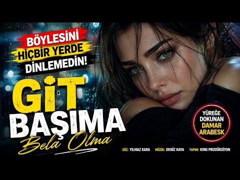 Git Başıma Bela Olma | Yeni Damar Arabesk Klip 2026 | King Prodüksiyon