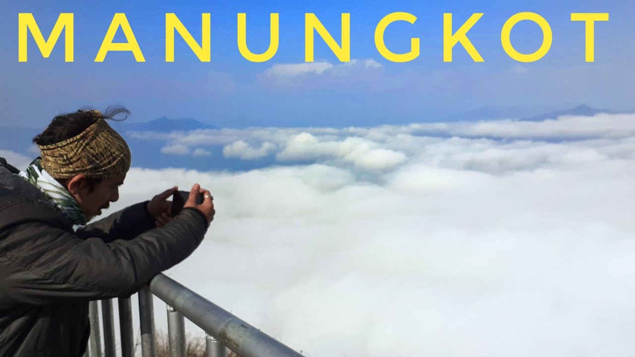 मानुङकोट || मानुङ्ग डाँडा || Visit Nepal 2020 || Manungkot - YouTube