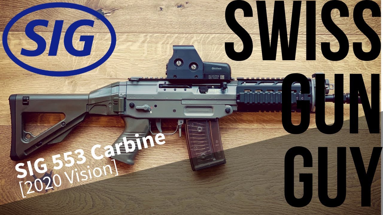 [2020] SIG 553 Carbine & setups - YouTube