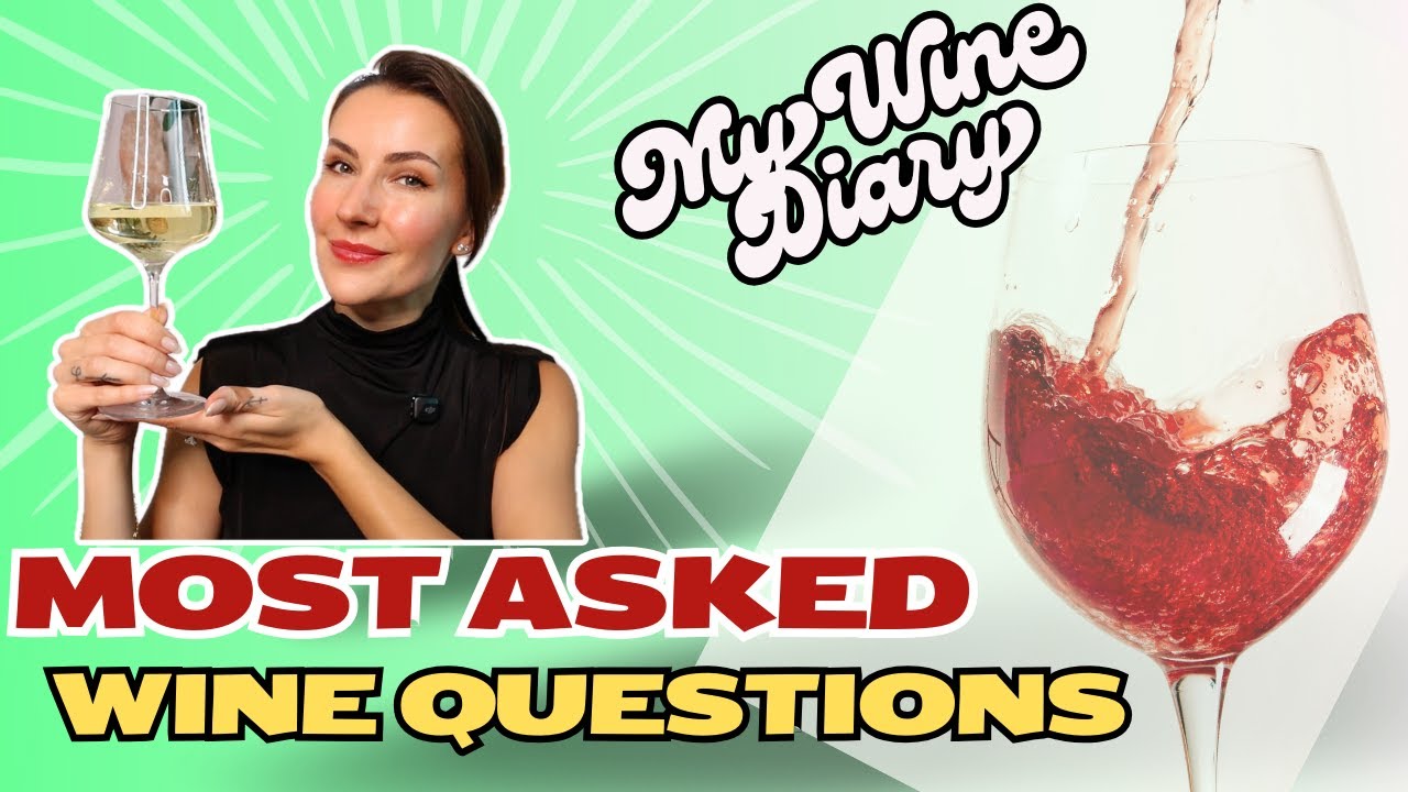 Most Asked Wine Questions Answered! Wine Myths, Tips & Facts You Need ...