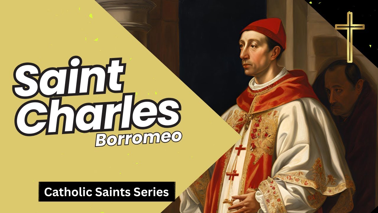 St Charles Borromeo A Life of Service | Catholic Saints Series - YouTube