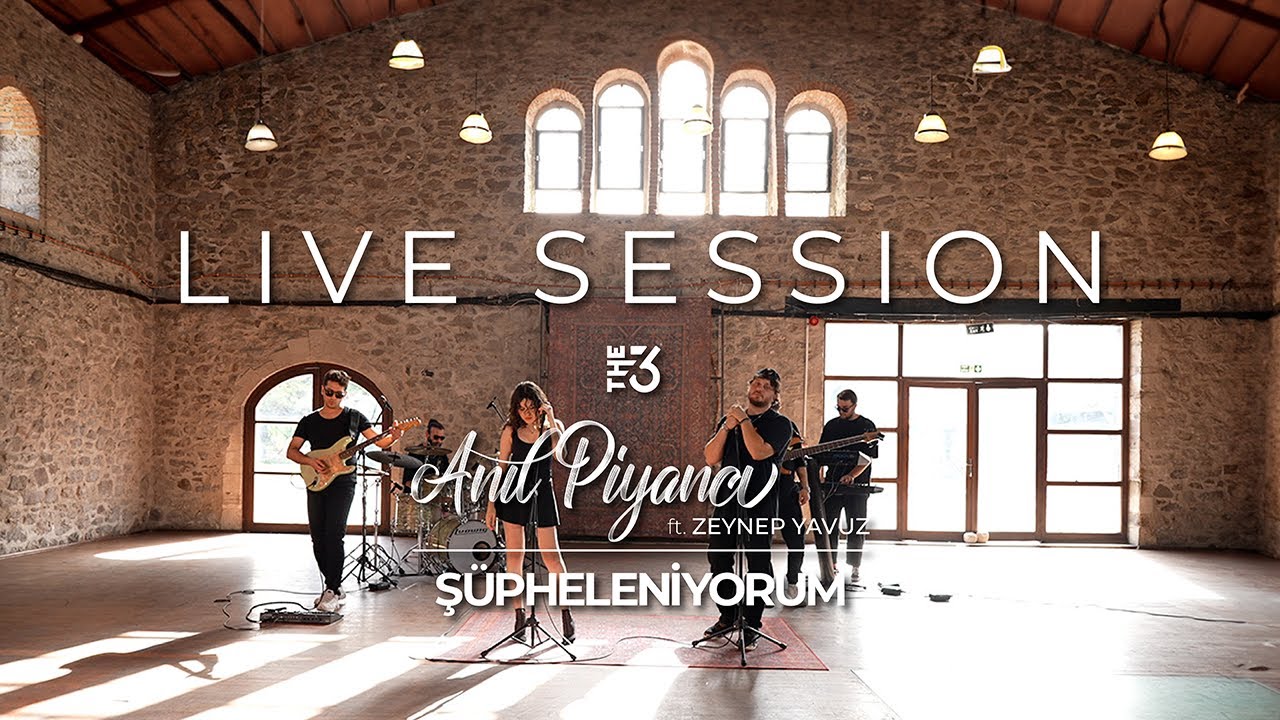 Anıl Piyancı Band & Zeynep Yavuz - Şüpheleniyorum (Live Performance ...