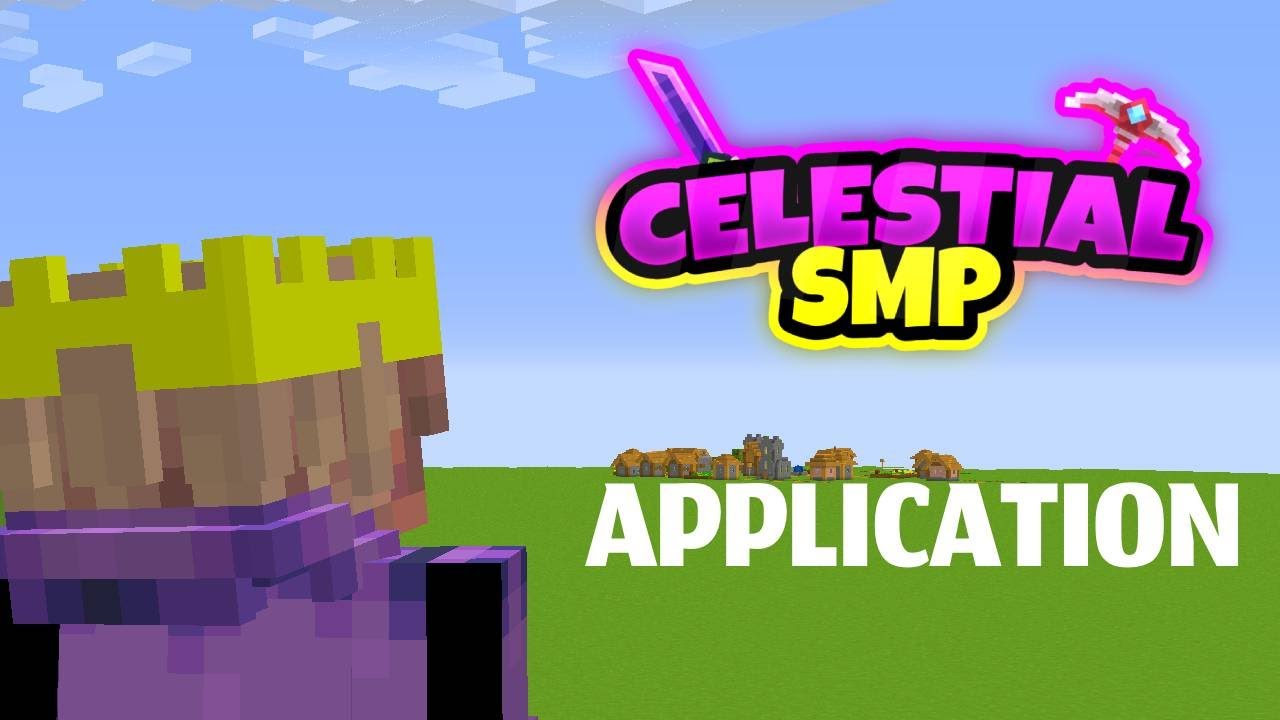 APPLICATION FOR CELESTIAL SMP - YouTube