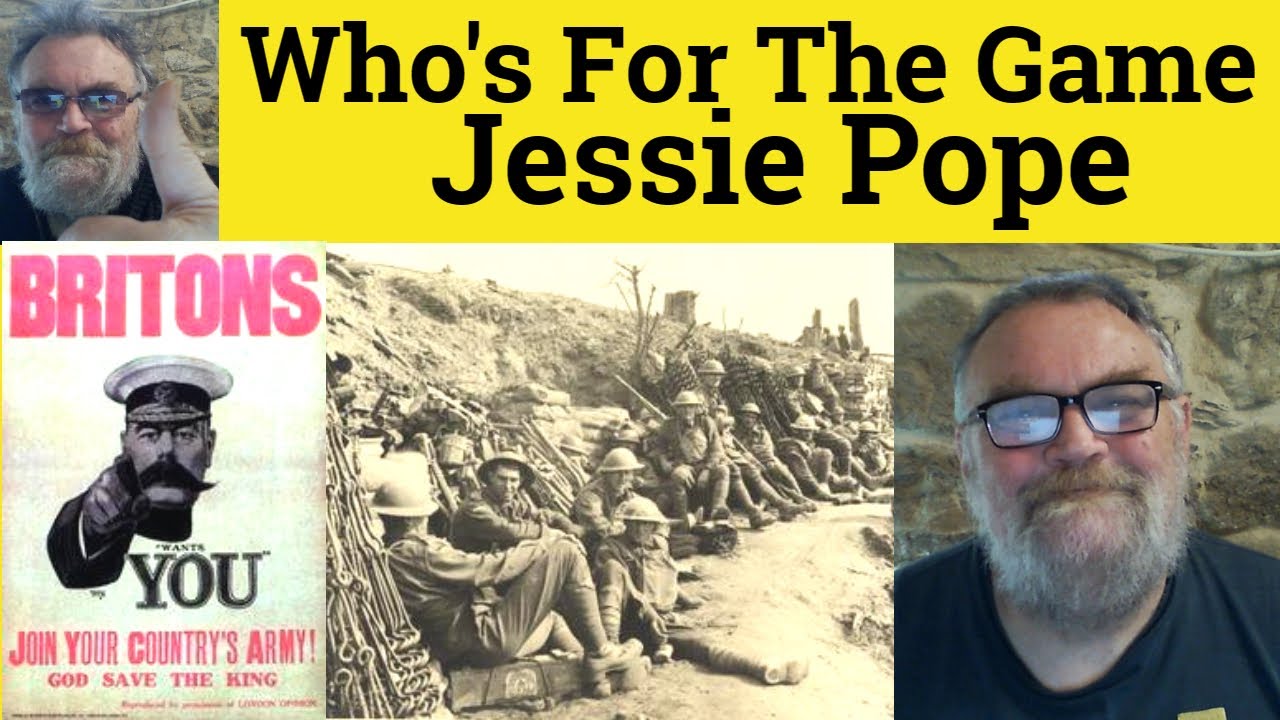🔵 Who's for the Game by Jessie Pope - Summary Analysis - Who's for the ...