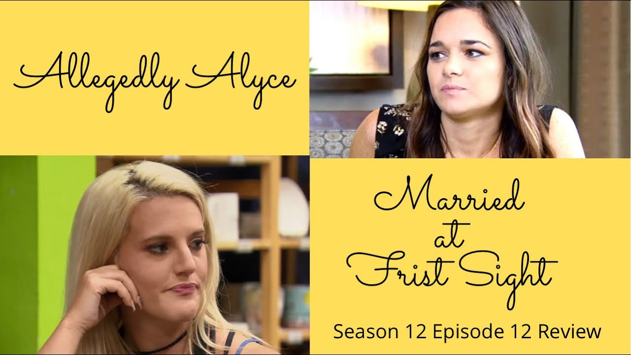 MAFS | Married at First Sight | Season 12 Episode 12 | Review - YouTube