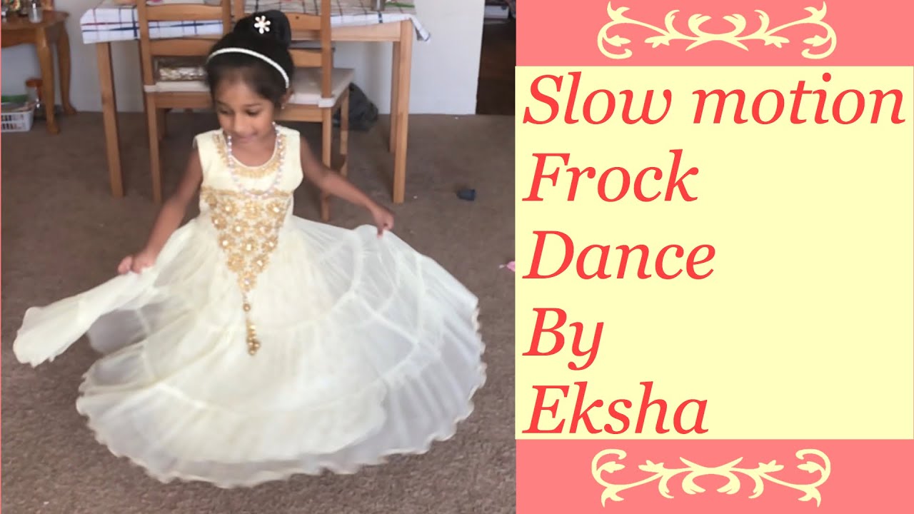 Eksha’s frock dance - YouTube