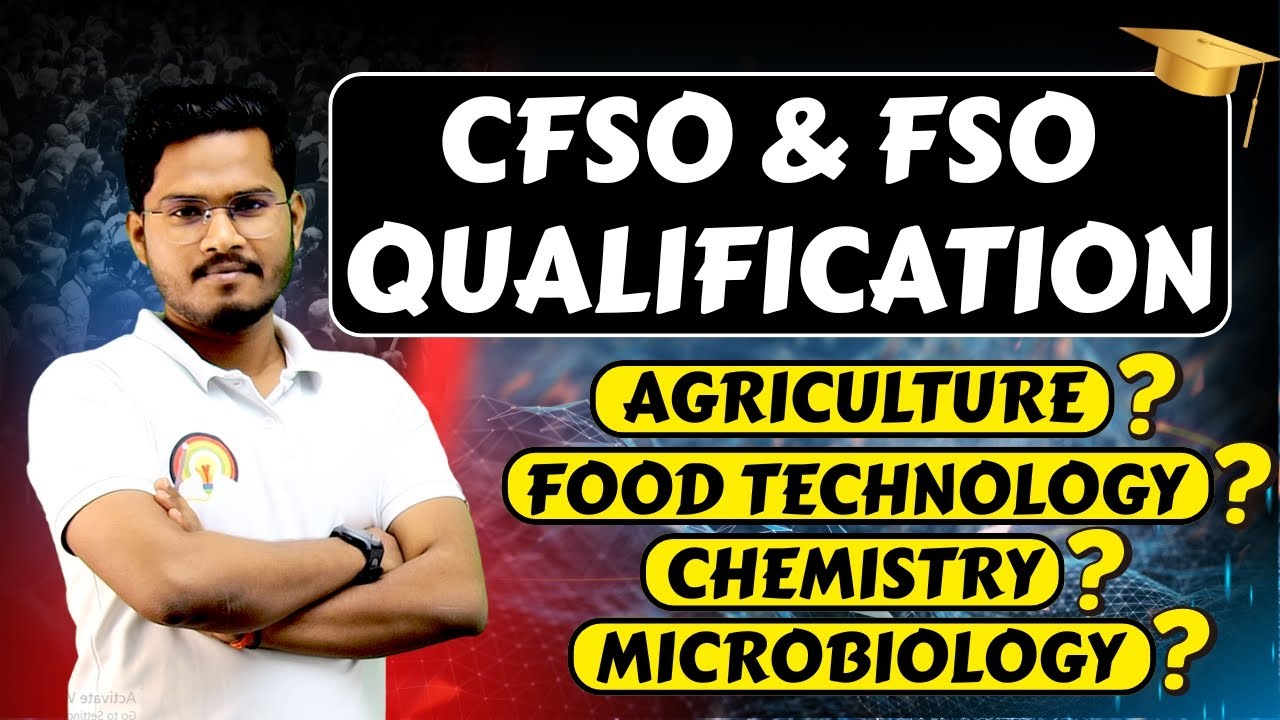 FSSAI CFSO & FSO Eligibility Criteria | Degree Requirement | FSO ...