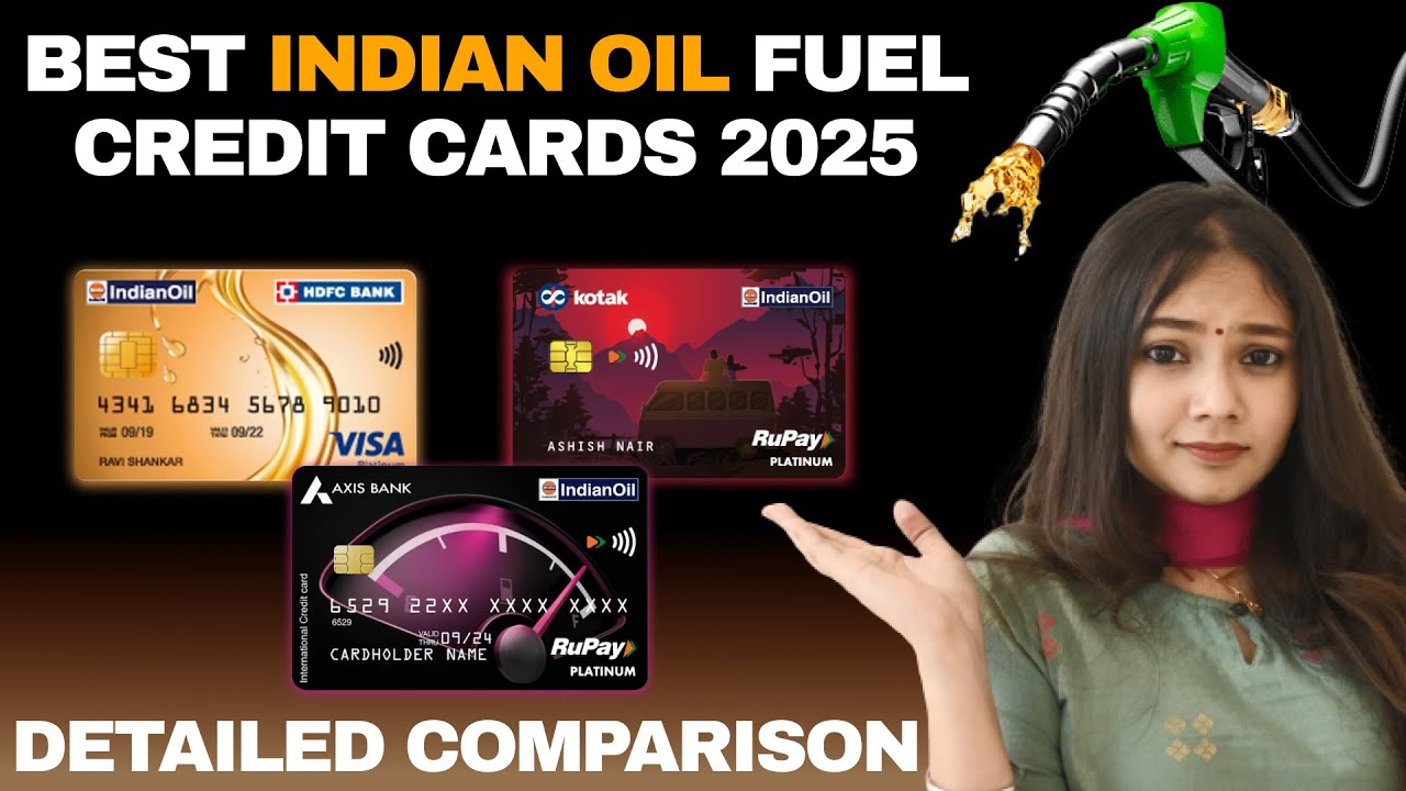 Best Indian Oil Fuel Credit cards 2025 | Detailed Comparison and ...