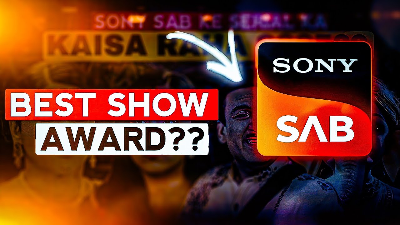 Best Show In Sony SAB In 2025?? - YouTube