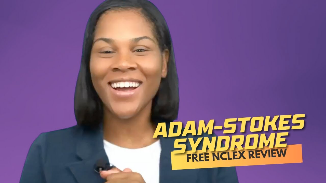 Monday Motivation: Adam-Stokes Syndrome (Free NCLEX Review) - YouTube