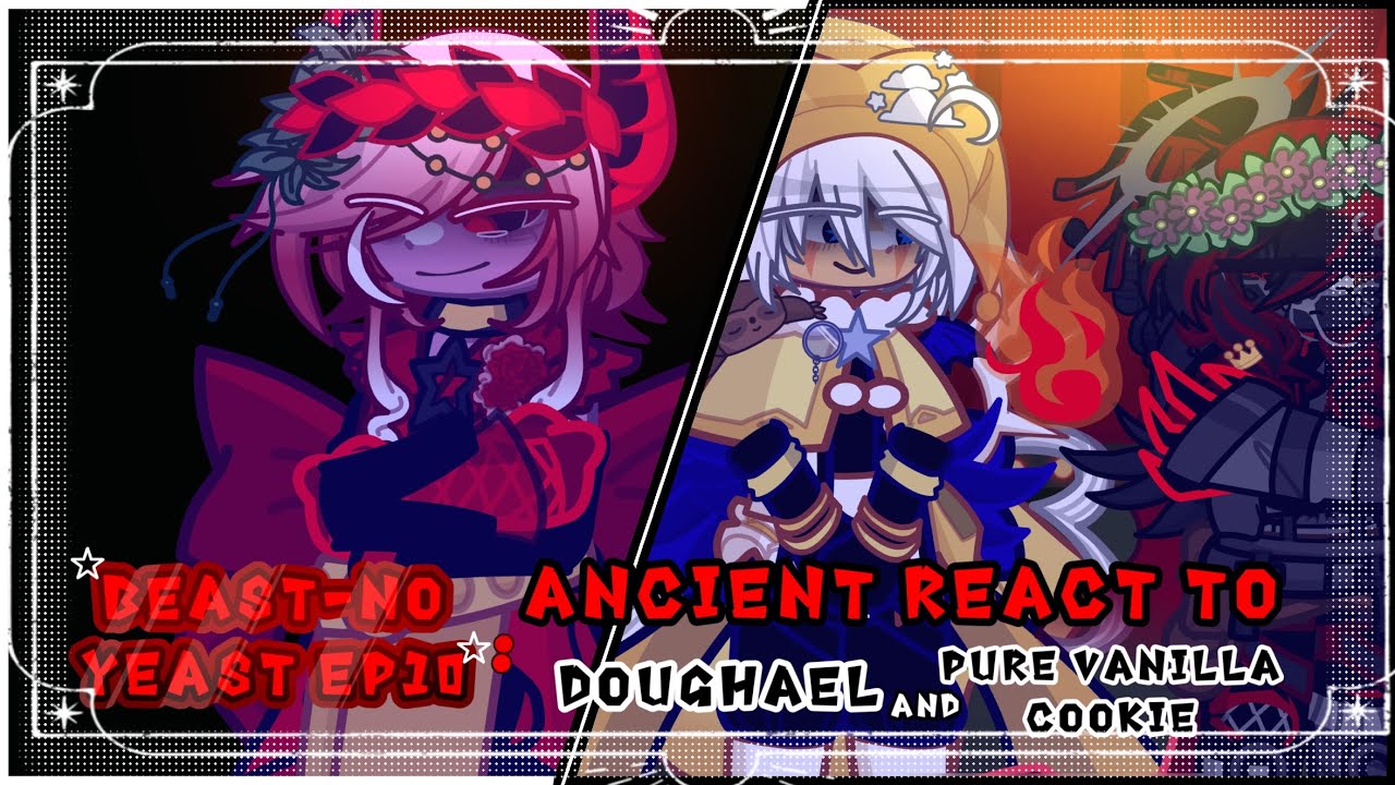 Beast-No yeast ep10(Final):Ancient react to Doughael and Pure vanilla ...