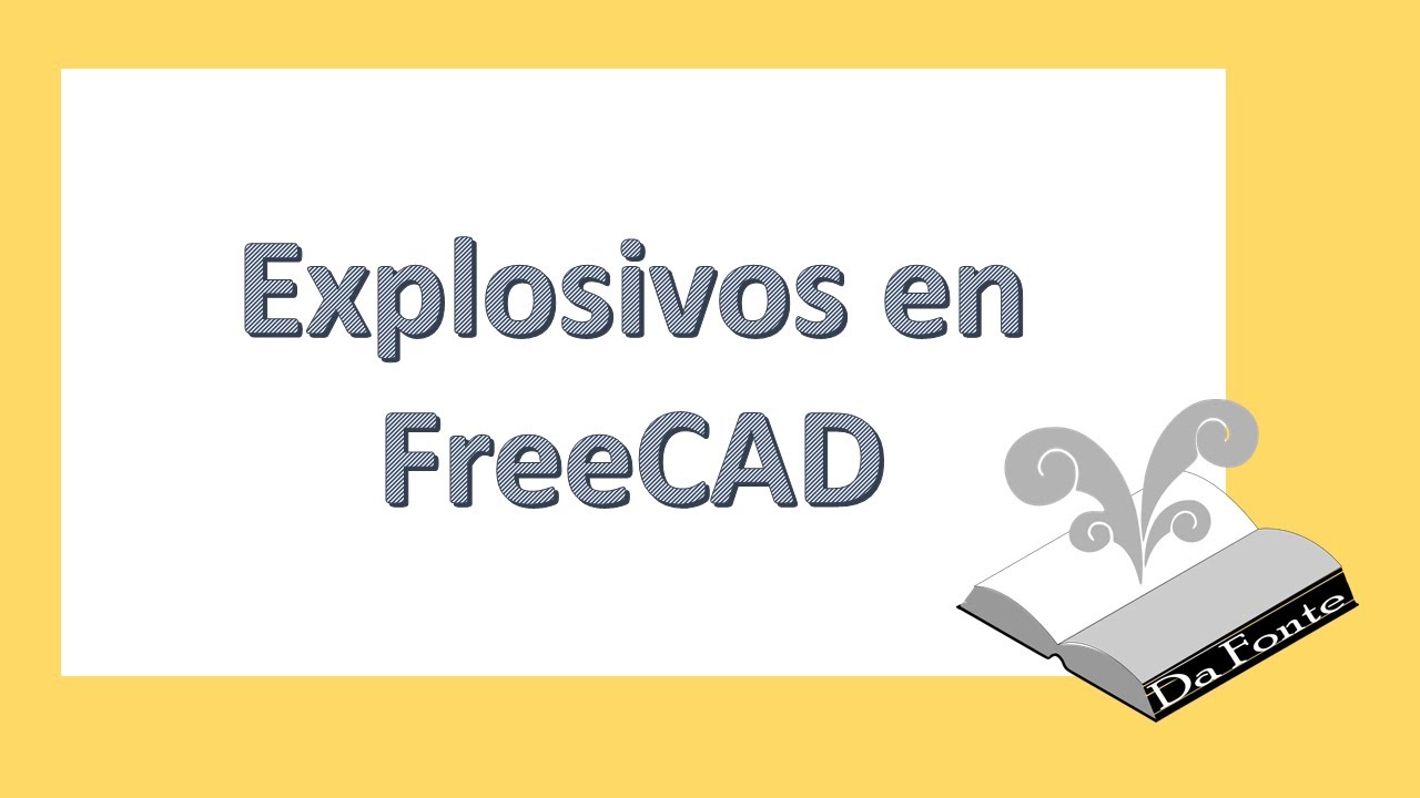 Tips y tutoriales de FreeCAD - Explosivos (Exploded Assembly) - YouTube