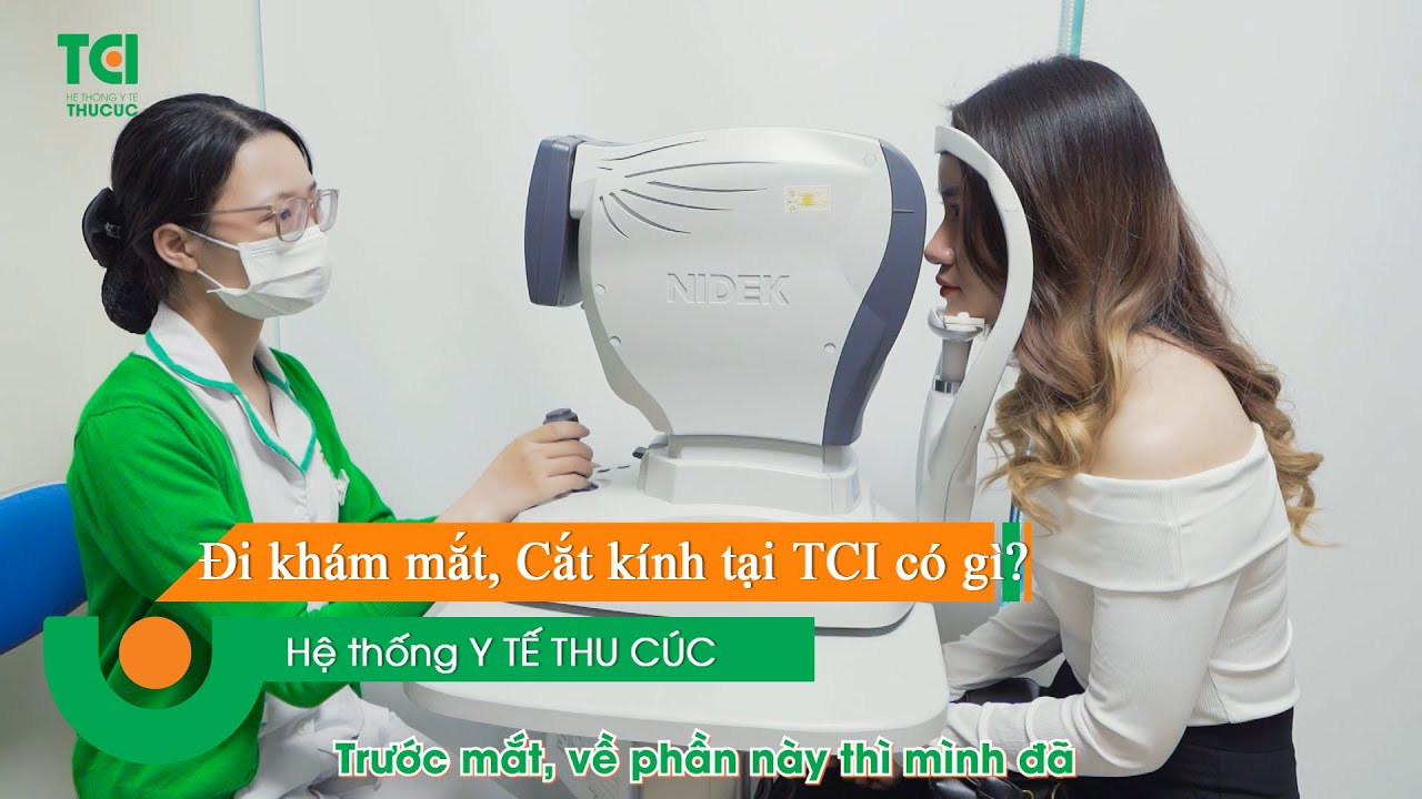 💫 Đi khám mắt, cắt kính tại TCI có gì nhỉ? - YouTube