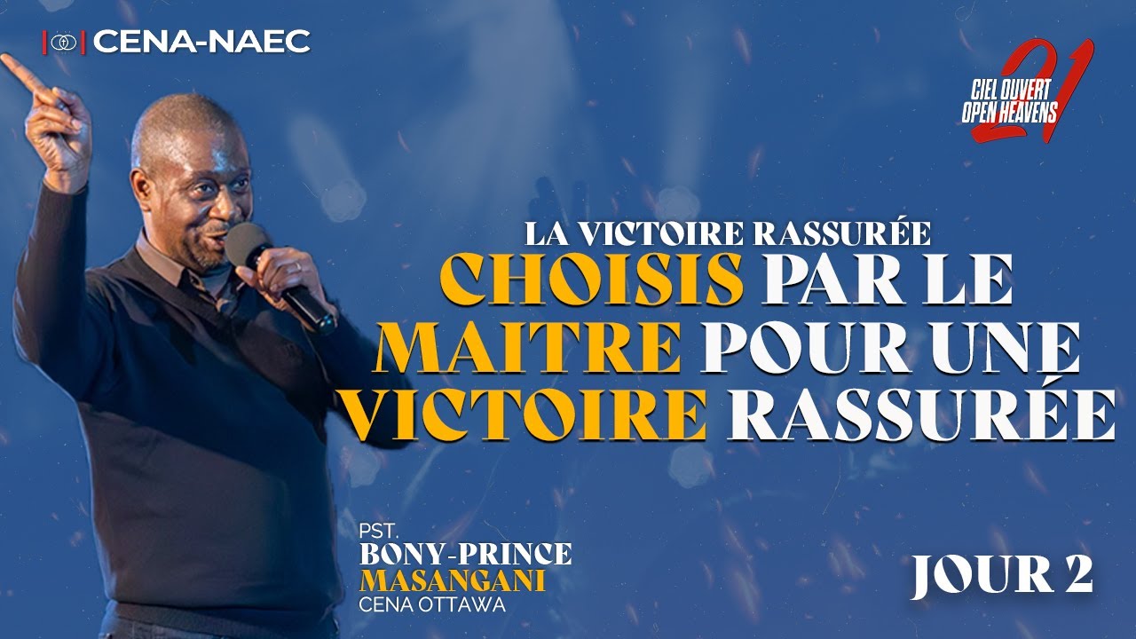 Choisis par le maître pour une victoire rassurée / Pasteur Bony-Prince ...